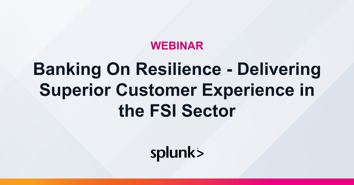 Banking On Resilience - Delivering Superior Customer Experience in the ...