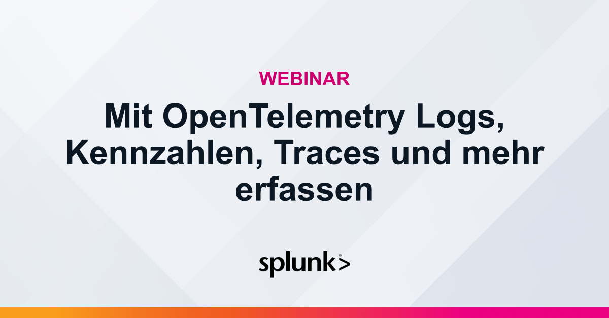 Mit OpenTelemetry Logs, Kennzahlen, Traces und mehr erfassen | Virtual ...