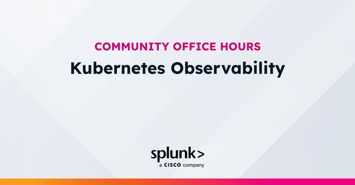 Community Office Hours Kubernetes Observability