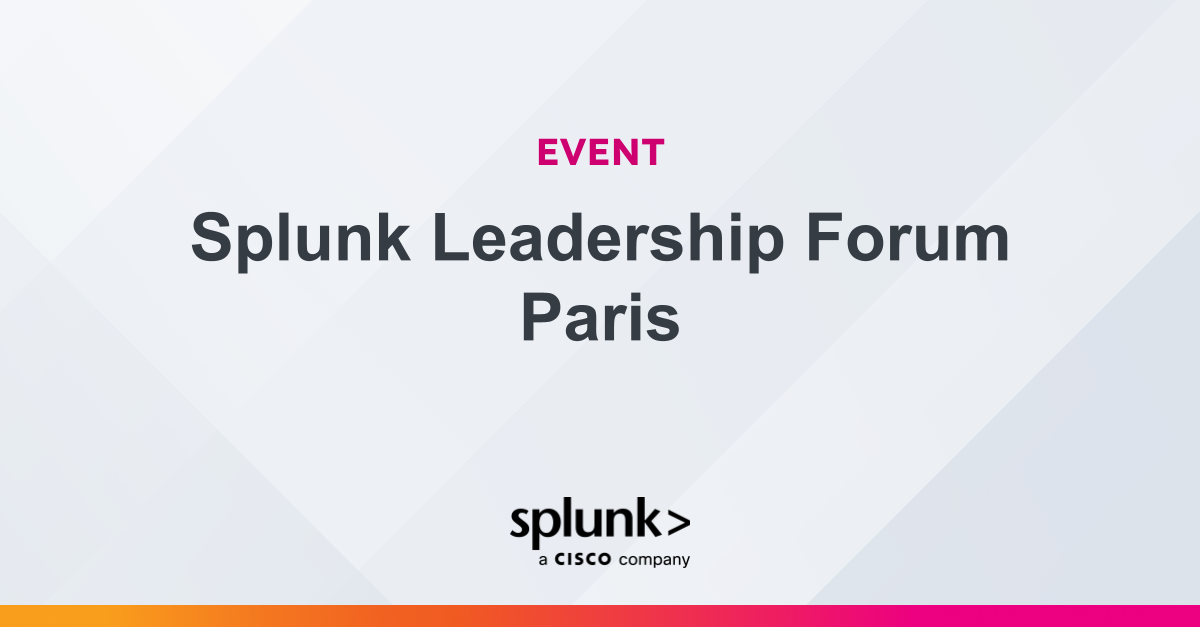 Paris | In-Person Event | Splunk