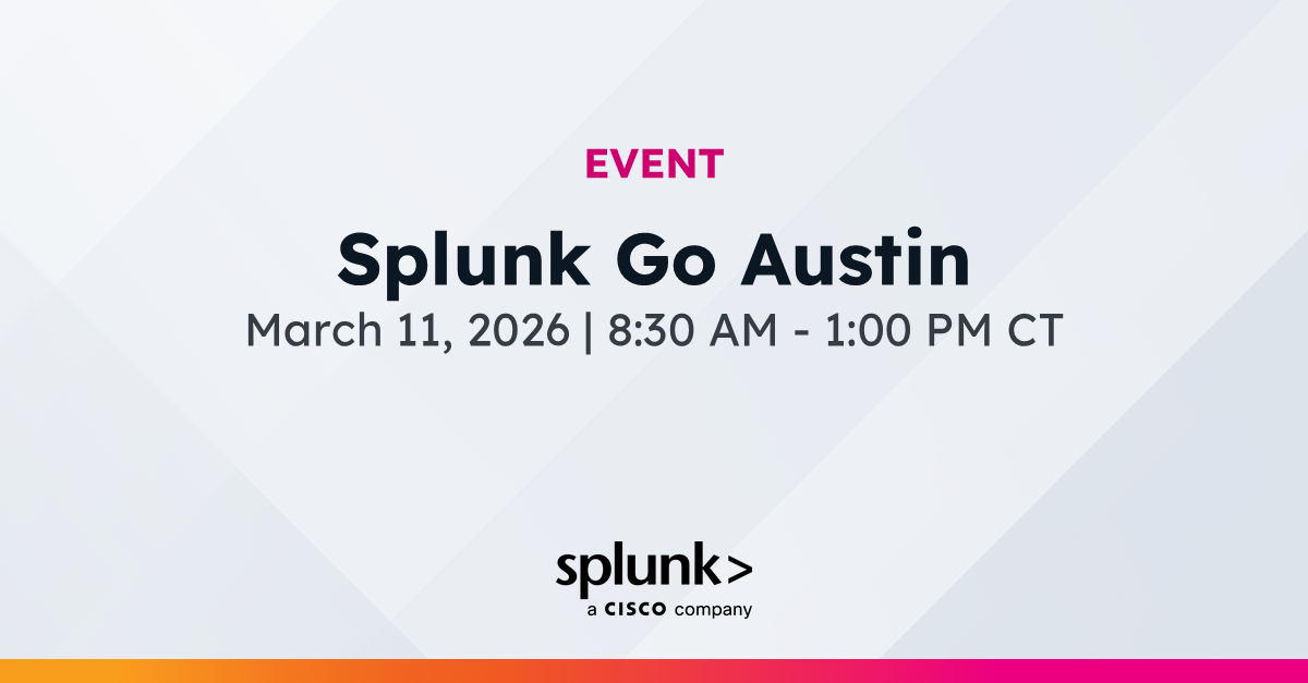 Splunk Go Austin | In-Person Event