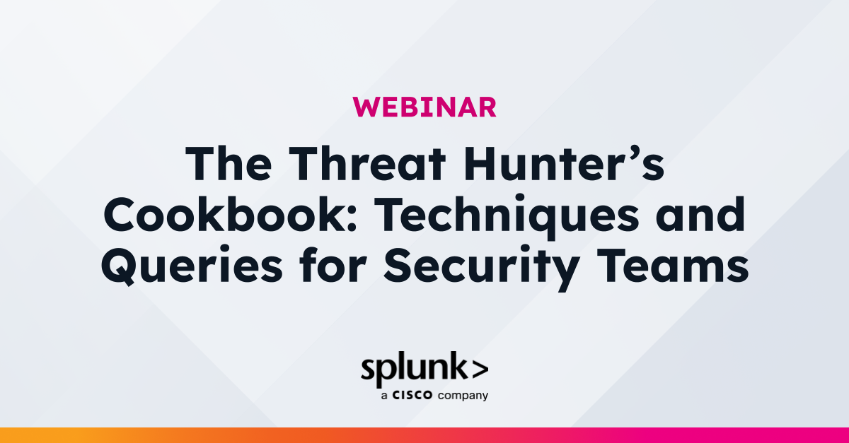 The Threat Hunter’s Cookbook: Techniques and Queries for Security Teams ...