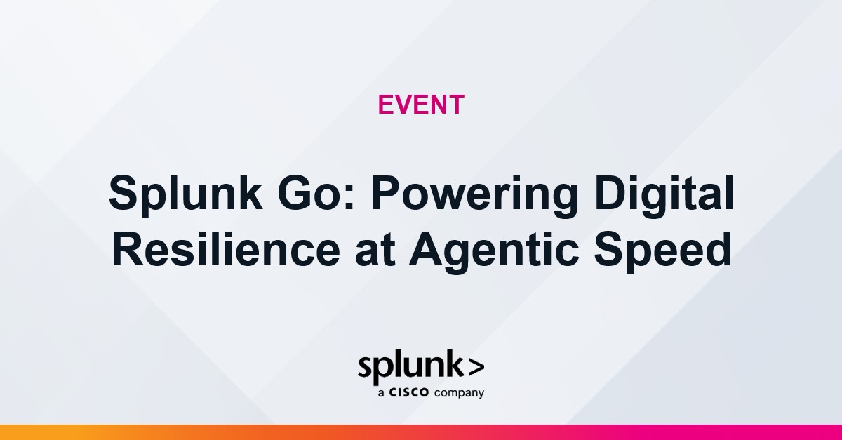 SplunkGo | In-Person Event | Splunk